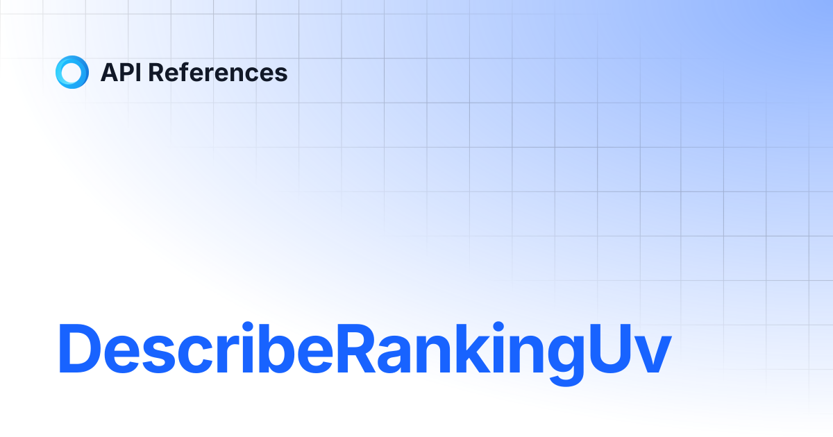 DescribeRankingUv | 中文 | API References