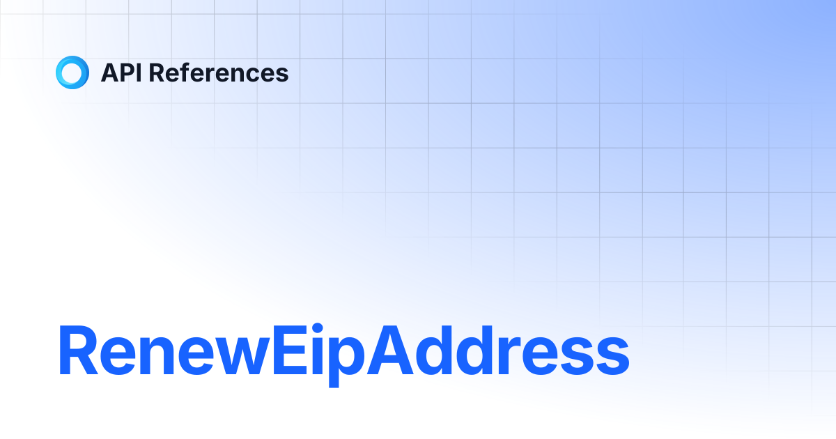 RenewEipAddress | API References