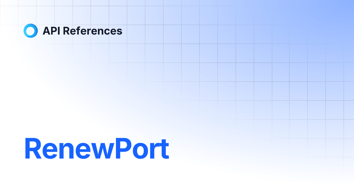 RenewPort | API References