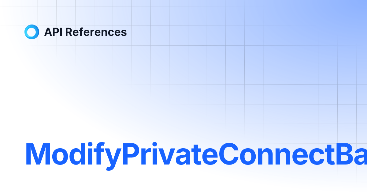 ModifyPrivateConnectBandwidth | API References