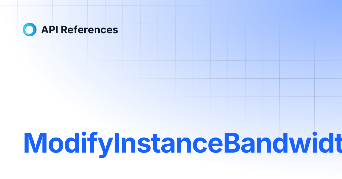 ModifyInstanceBandwidth | API References