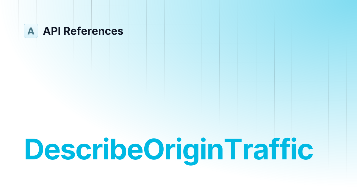 DescribeOriginTraffic | 中文 | API References