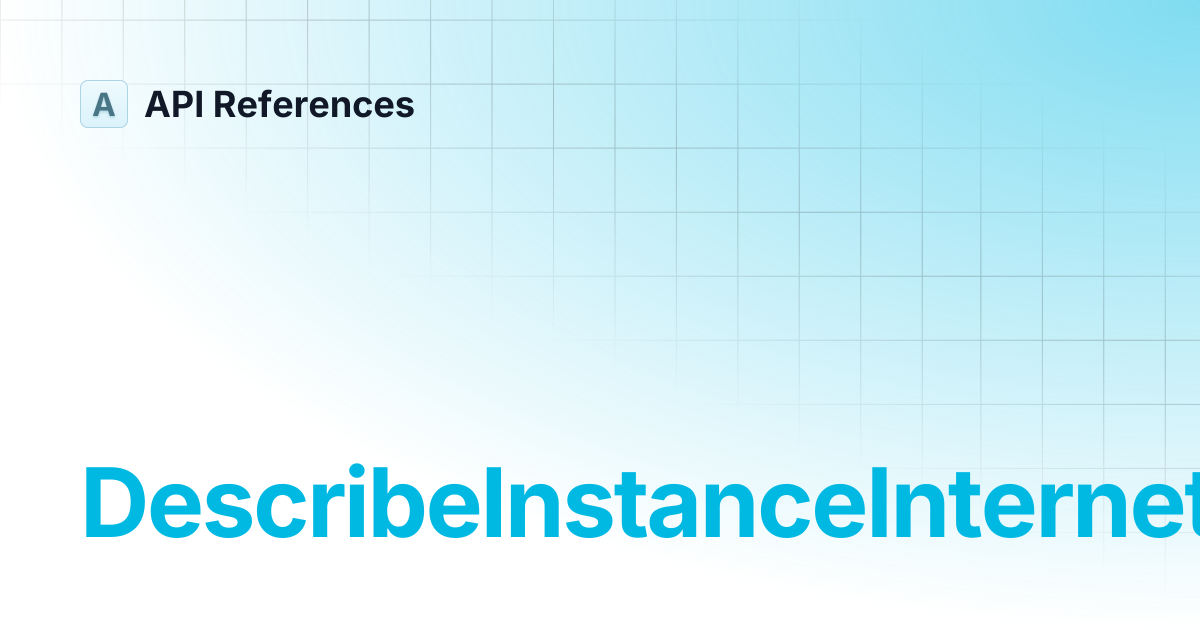 DescribeInstanceInternetStatus | API References