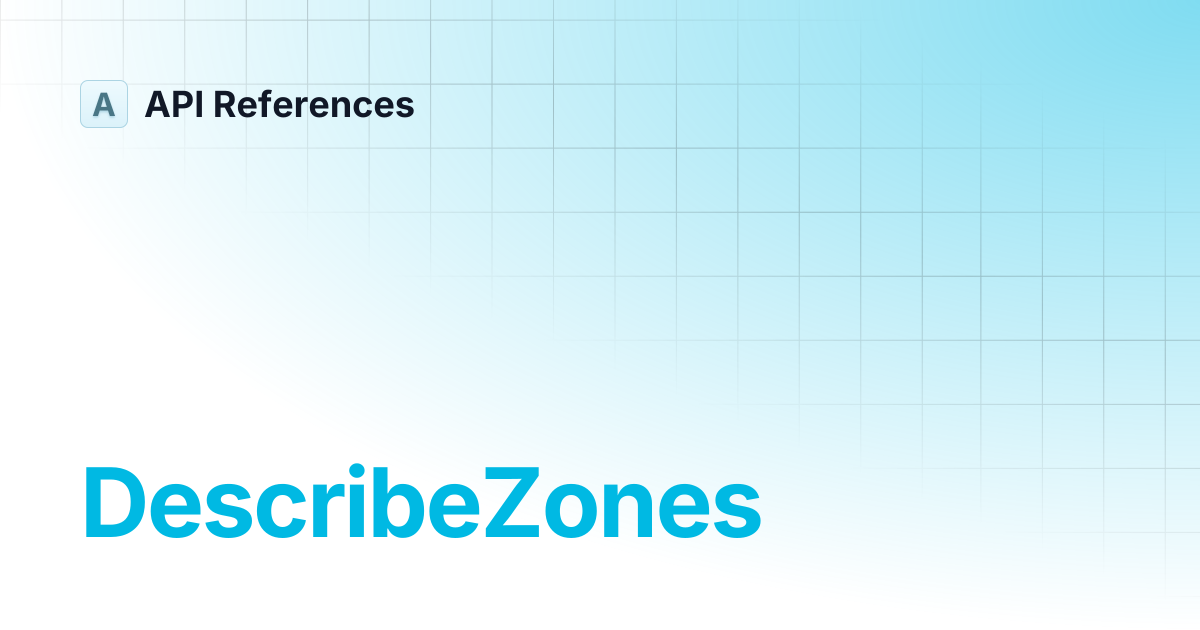 DescribeZones | API References