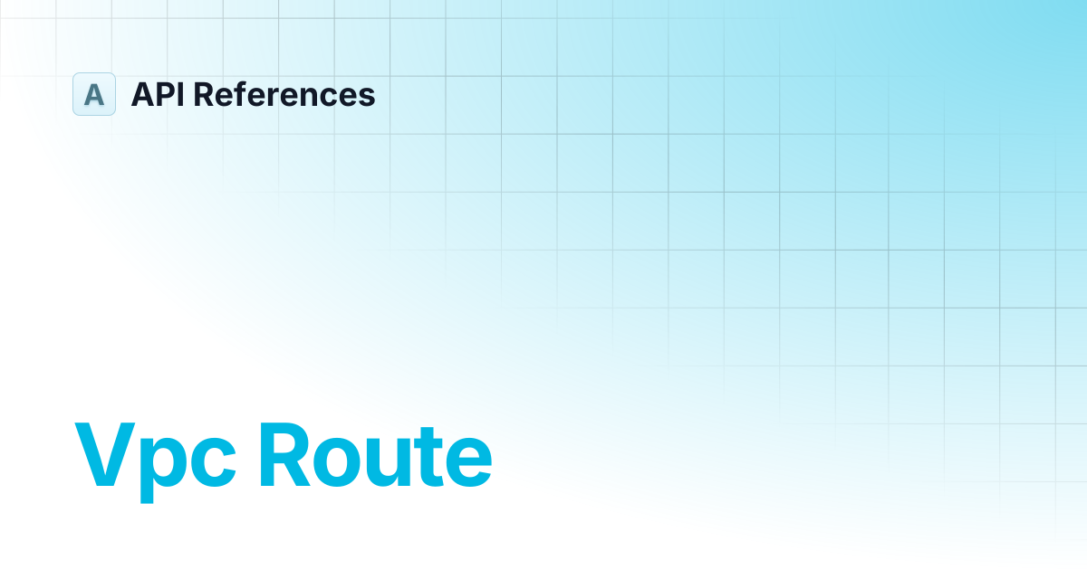 VPC Route | API References