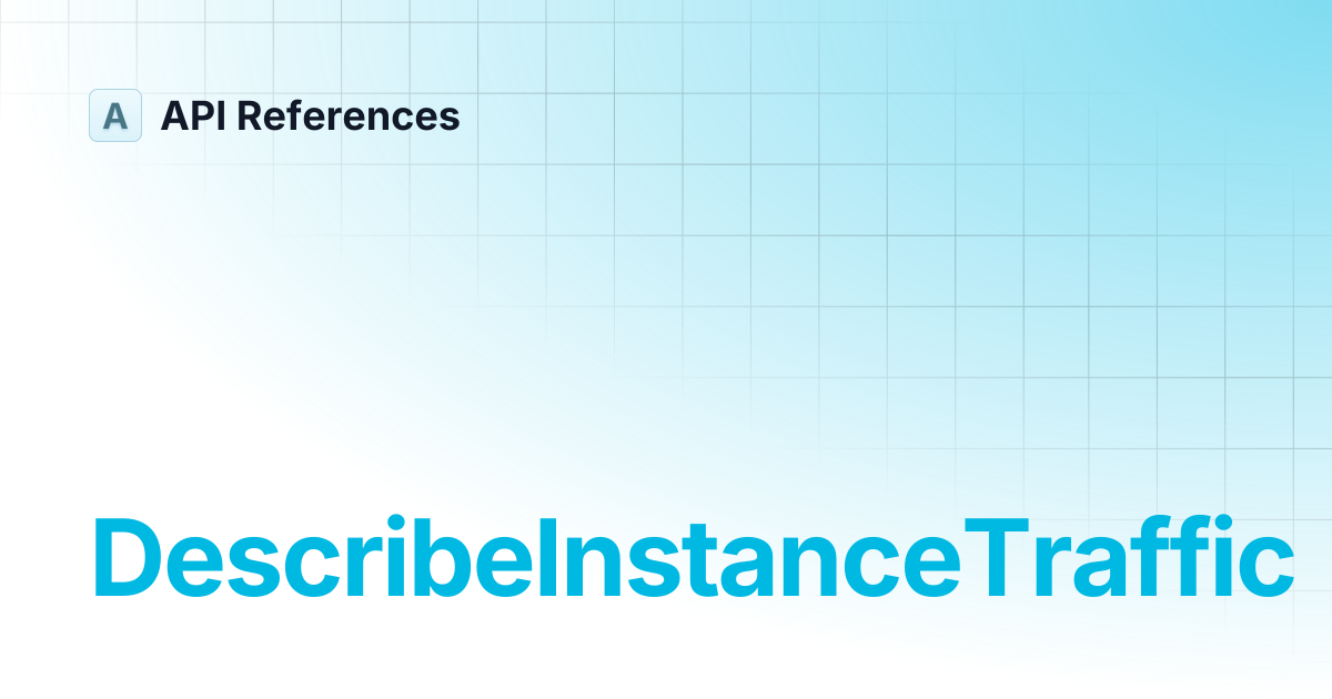 DescribeInstanceTraffic | API References