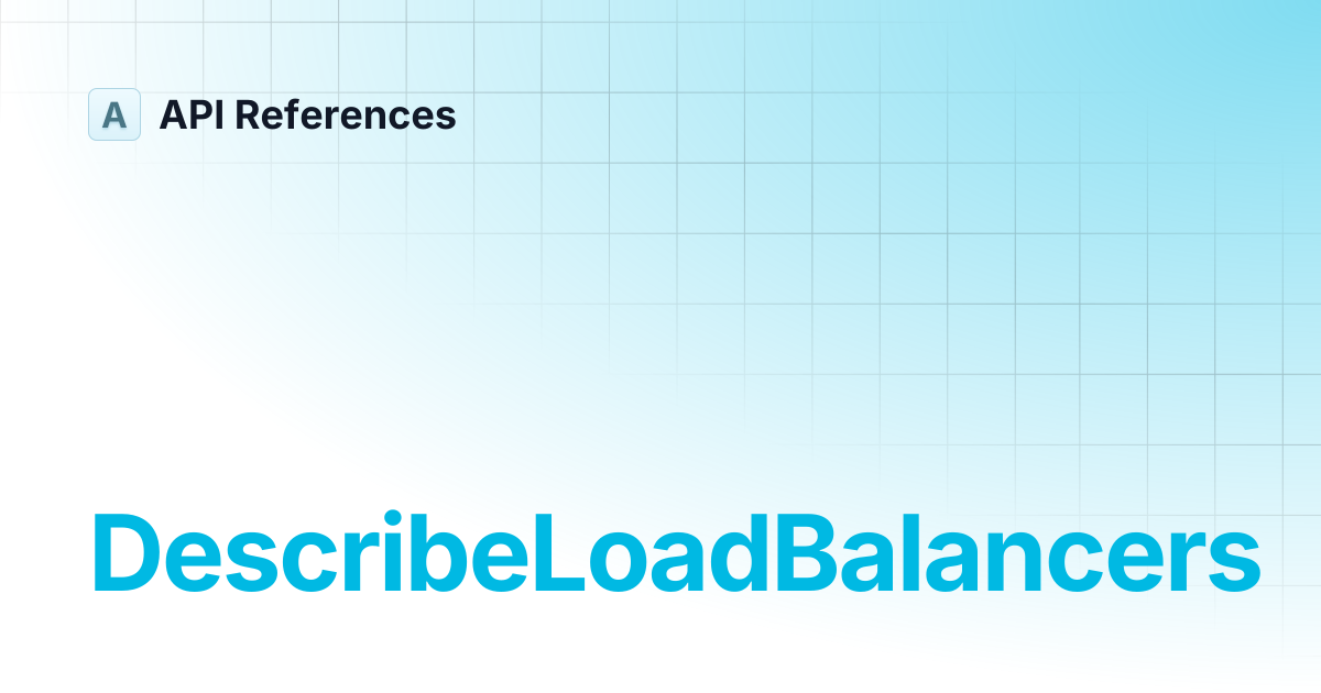 DescribeLoadBalancers | API References