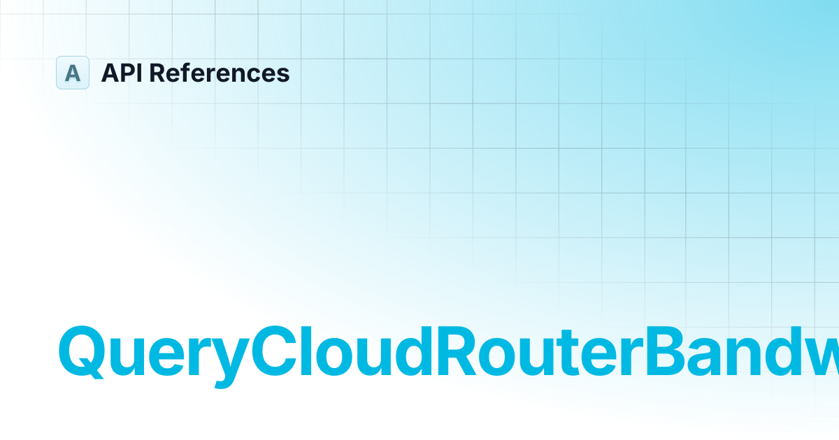 QueryCloudRouterBandwidthPrice | API References