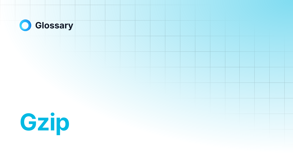 Gzip | Glossary
