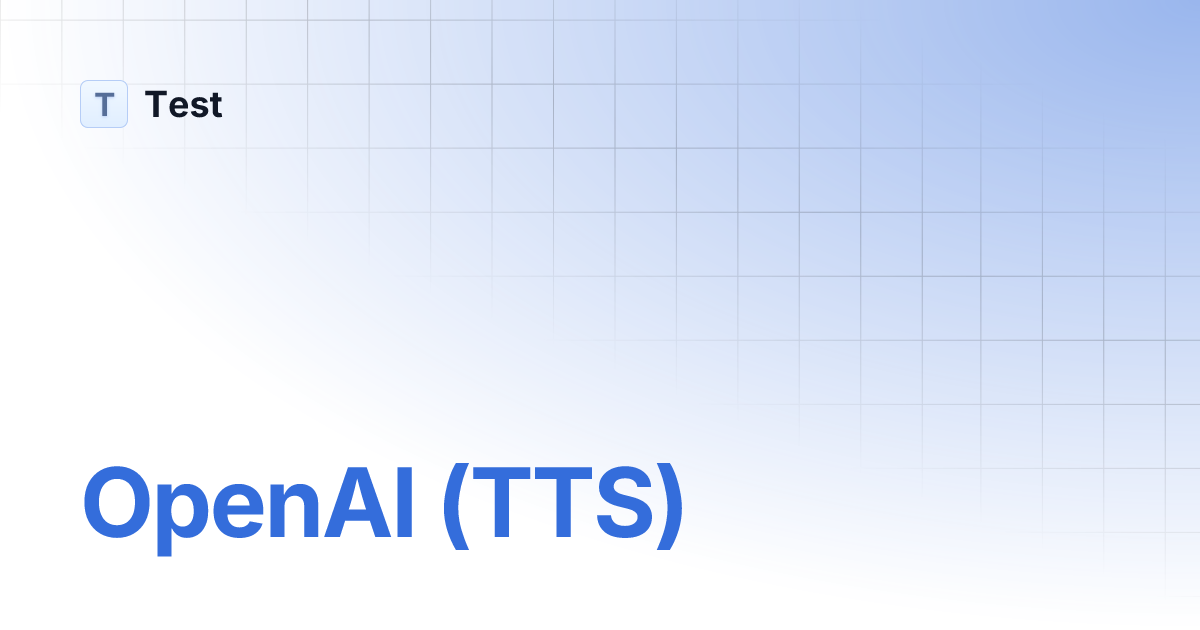 OpenAI (TTS) | Test