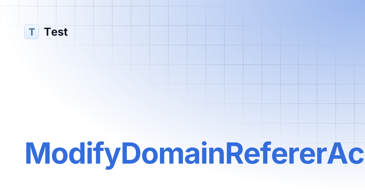 ModifyDomainRefererAcl | 测试分支英文（ci-develop) | Test
