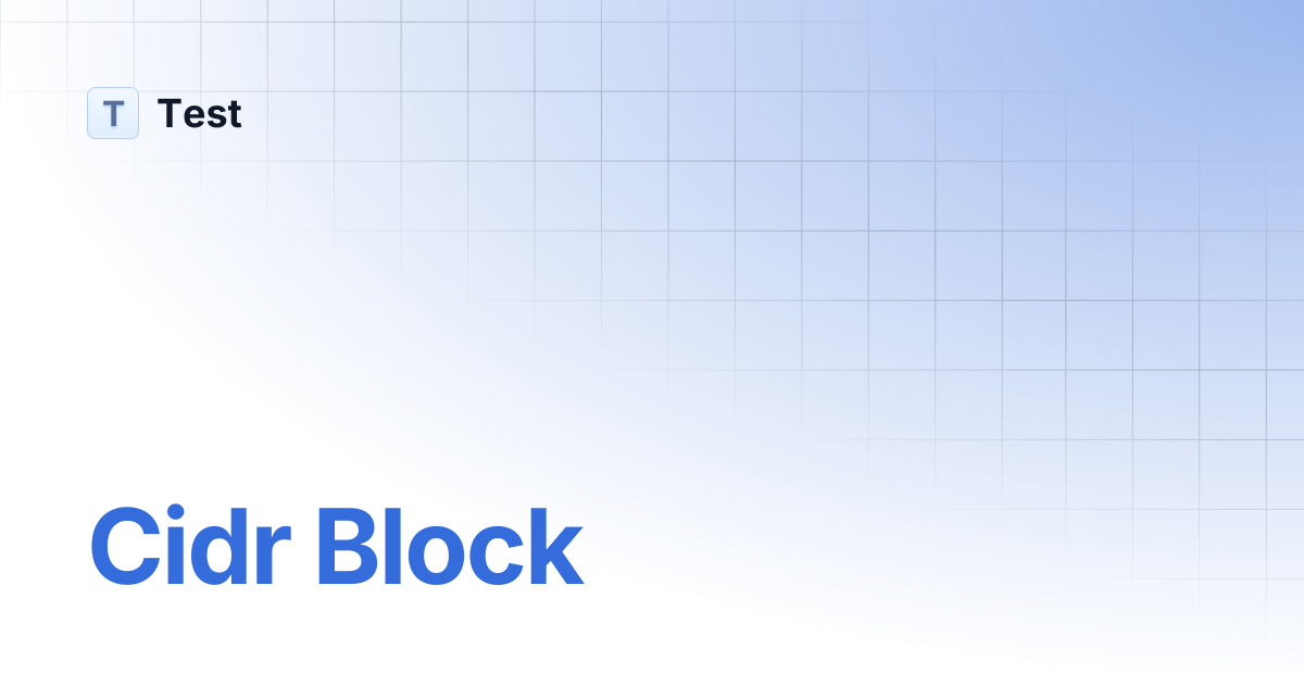 Cidr Block | 测试分支英文（ci-develop) | Test