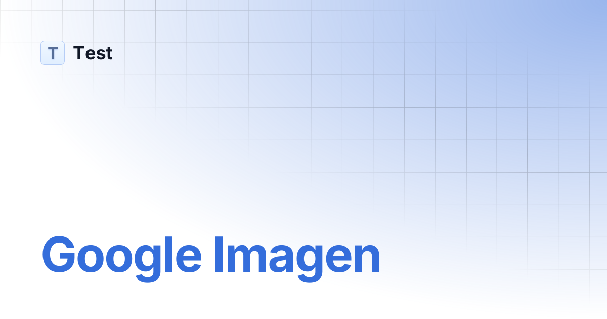 Google Imagen | Test