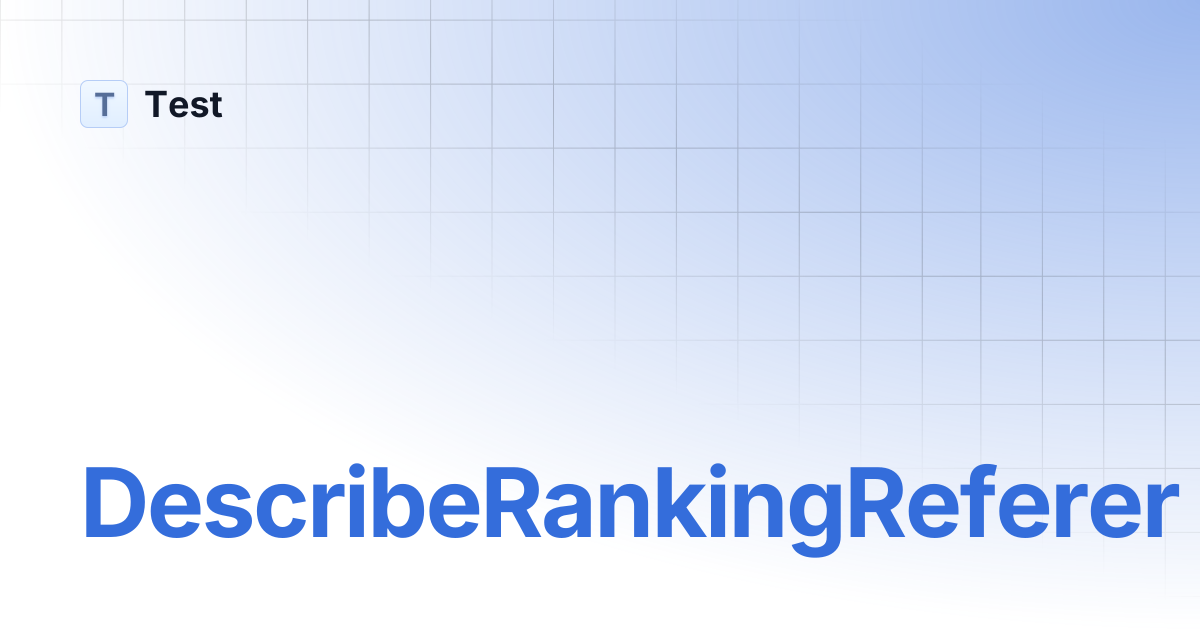 DescribeRankingReferer | Test